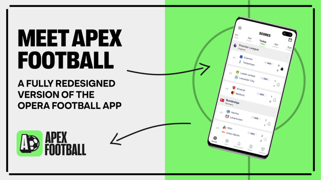Meet Apex Football, a fully redesigned version of the Opera Football ...