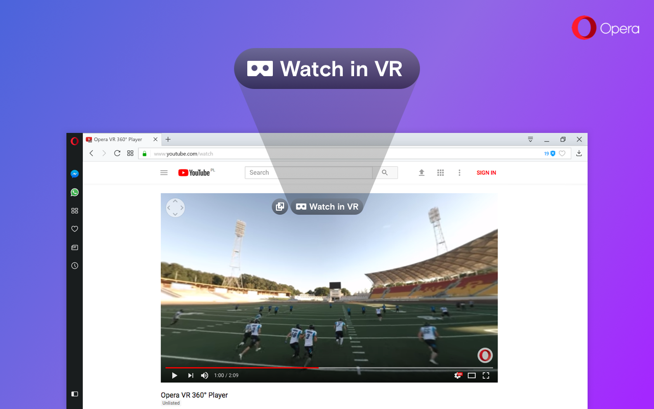 Watch every video in VR with the Opera Developer 49 - Blog | Opera Desktop