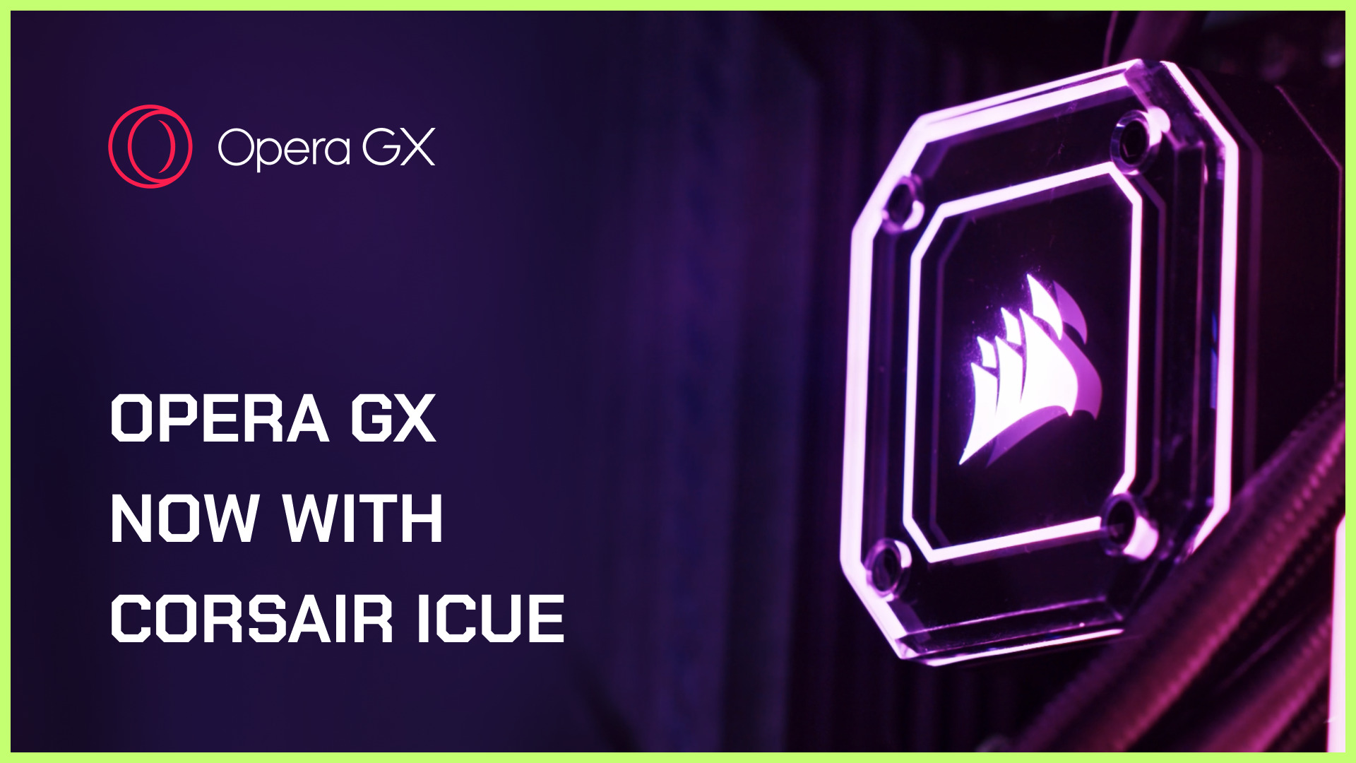 Opera GX adds a splash of color with CORSAIR iCUE - Blog | Opera Desktop