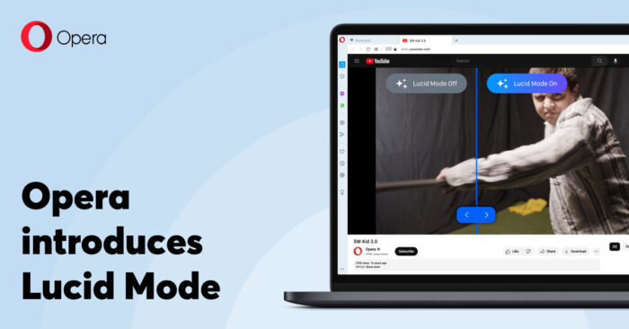 Opera introduces Lucid Mode to improve video quality - Blog | Opera Desktop