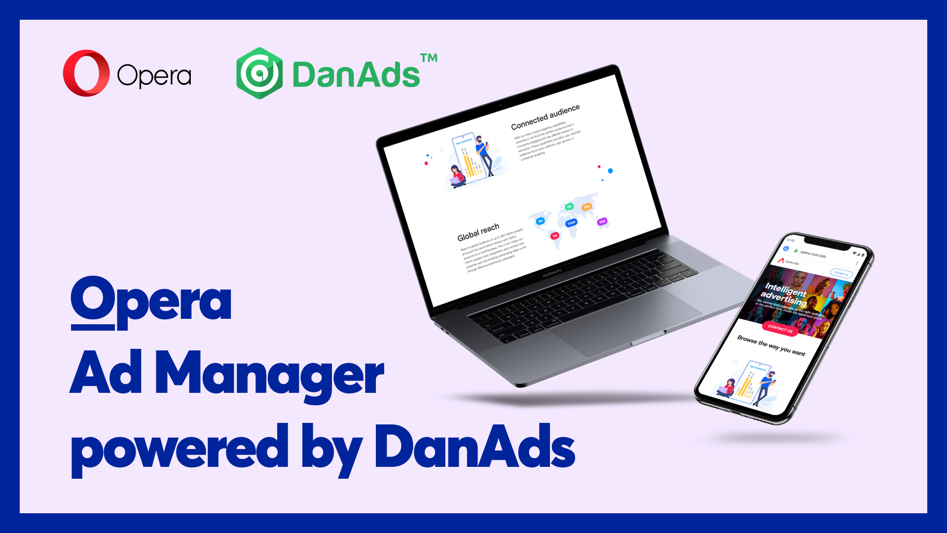 Opera Ads is launching self-serve advertising platform Opera Ad Manager ...