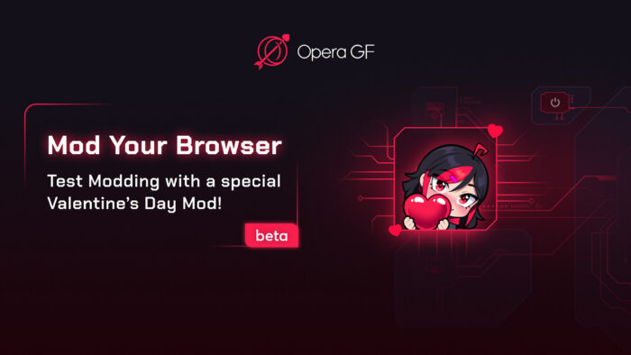 Opera GX mods browser to give single gamers a special Valentine’s Day ...